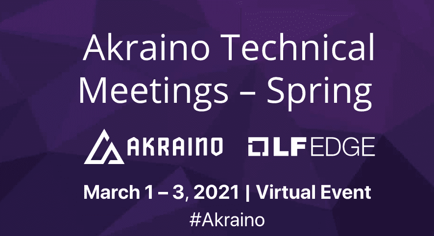 (Virtual) Akraino Spring Technical Meetings – LF EDGE: Building an Open Source Framework for the ...