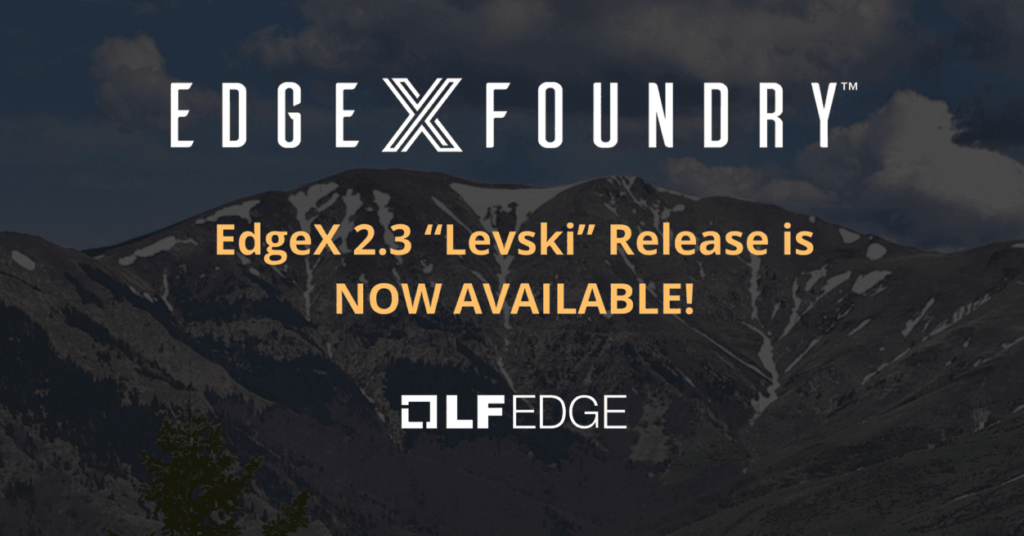Edgex Foundry Goes Full Message Bus With Its Latest EdgeX 2.3 “Levski ...