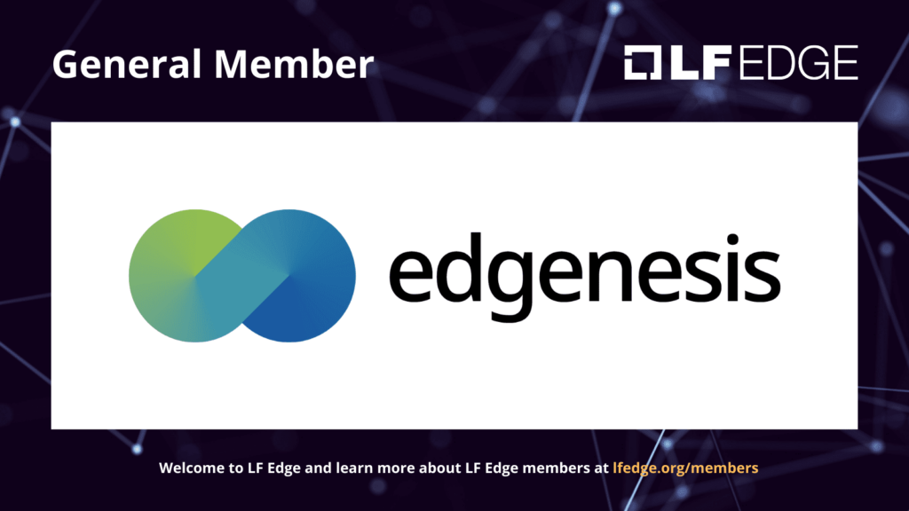 LF Edge Member Spotlight: Edgenesis – LF EDGE: Building an Open Source ...