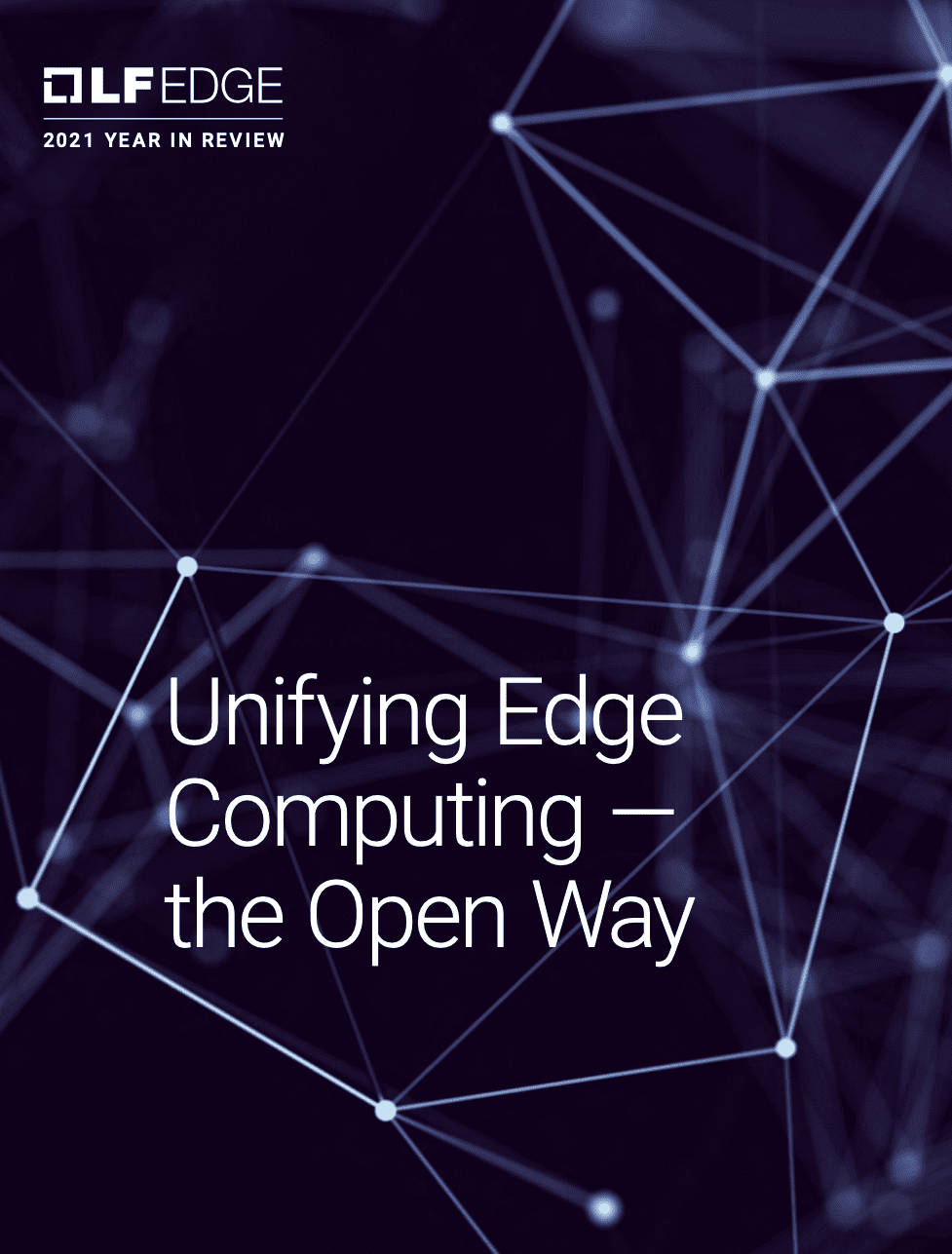 Whitepapers & Reports – LF EDGE: Building an Open Source Framework for the Edge.